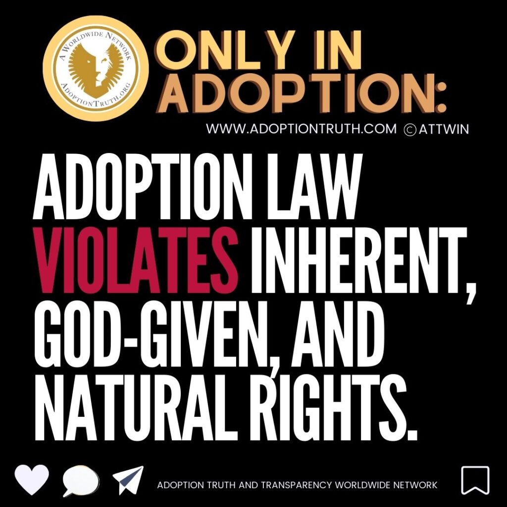 How Does Adoption Violate Inherent, God-Given, and Natural Rights ...